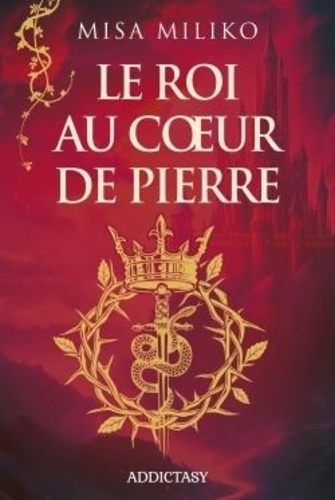 Le Roi au coeur de pierre de Misa Miliko - Grand Format - Livre - Decitre