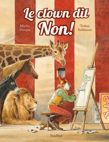 Le clown dit Non ! de Mischa Damjan - Album - Livre - Decitre