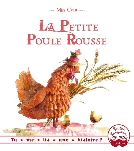 La petite poule rousse de Miss Clara - Album - Livre - Decitre