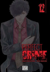 Perfect Crime T06 de Arata Miyatsuki - Decitre