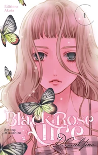 Black Rose Alice Tome 1 de Setona Mizushiro - Decitre