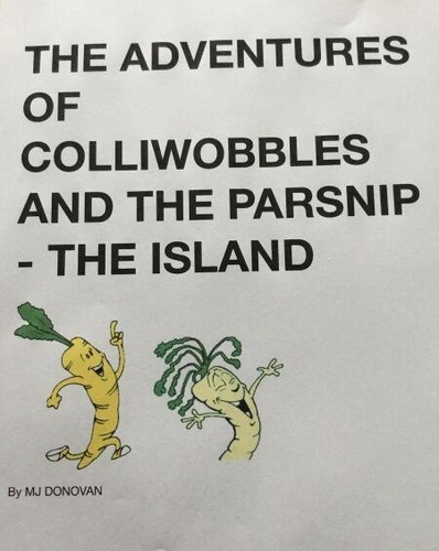 The Adventures of Colliwobbles and the Parsnip-... de MJ Donovan - ePub ...
