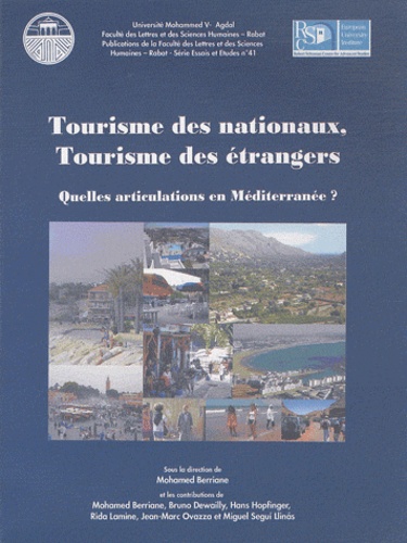 Tourisme des nationaux, tourisme des étrangers :... de Mohamed Berriane ...