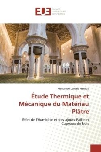Etude Thermique et Mecanique du Materiau PlAtre -... de Mohamed Hamida ...