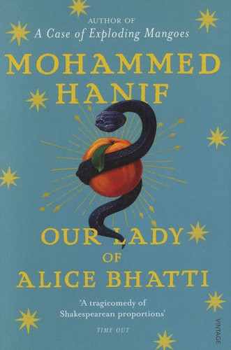 Our Lady of Alice Bhatti de Mohammed Hanif - Livre - Decitre