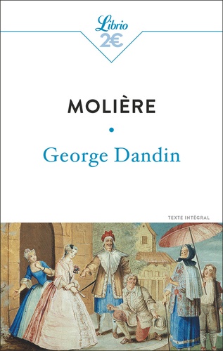 George Dandin ou le Mari confondu de Molière - Poche - Livre - Decitre