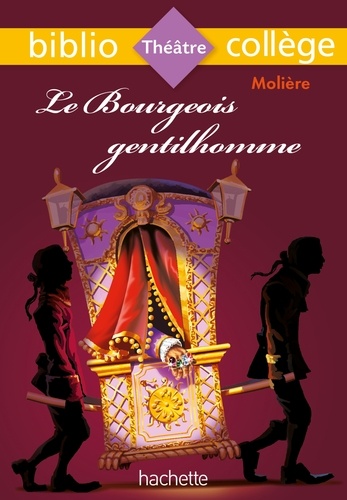 Le bourgeois gentilhomme de Molière - Poche - Livre - Decitre