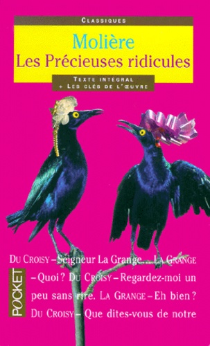 Les Precieuses Ridicules de Molière - Poche - Livre - Decitre
