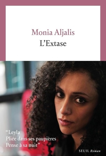 L'Extase de Monia Aljalis - Grand Format - Livre - Decitre