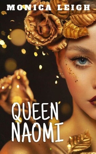 Queen Naomi de Monica Leigh - ePub - Ebooks - Decitre