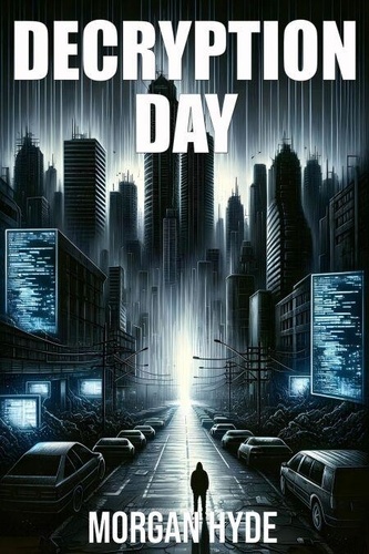 Decryption Day de Morgan Hyde - ePub - Ebooks - Decitre