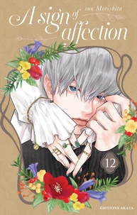 A Sign of Affection - Chapitre 37 (VF) de Suu Morishita - Decitre