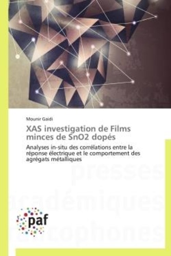 XAS investigation de Films minces de SnO2 dopés... de Mounir Gaidi ...
