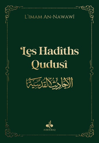 Les Hadîths Qudusî - Couverture verte de Muhyiddine Al-Nawawi - Poche ...