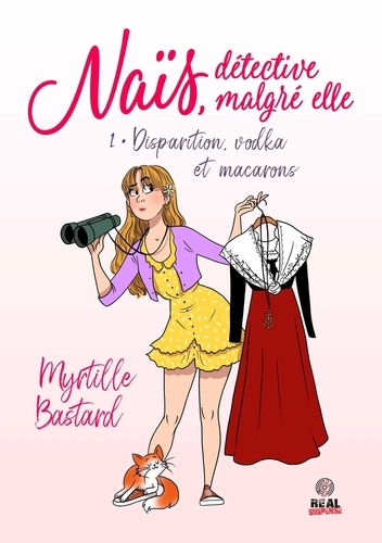 Naïs, détective malgré elle Tome 1.... de Myrtille Bastard - Grand ...