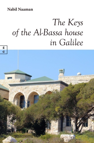 The Keys of the Al-Bassa house in Galilee de Nabil Naaman - Grand ...