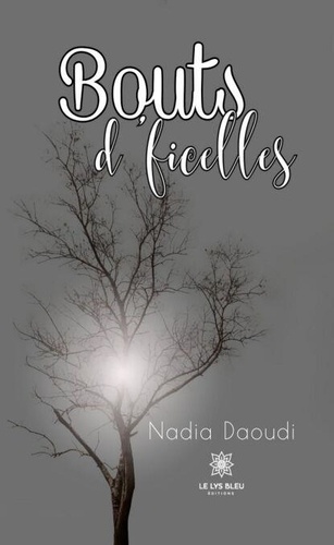 Bouts d ’ficelles de Nadia Daoudi - ePub - Ebooks - Decitre