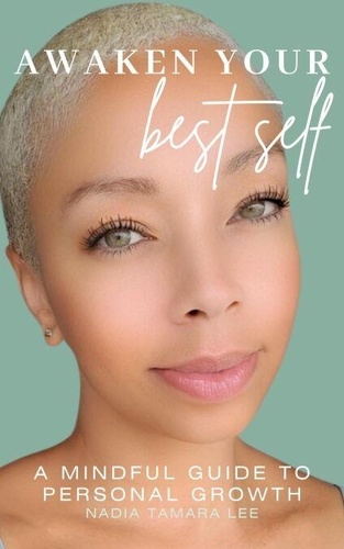 Awaken Your Best Self - Nadia Tamara Lee - Ebooks - Furet du Nord