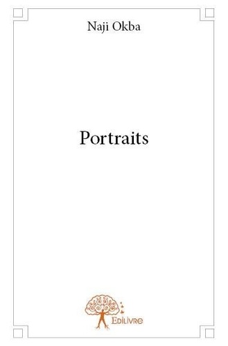 Portraits de Naji Okba - Livre - Decitre