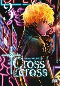 Cross of the cross T02 de Shiryu Nakatake - Decitre