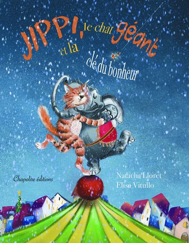 Jippi, le chat géant et la clé du bonheur de Natacha Lloret - Album ...