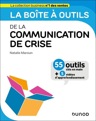 La boîte à outils de la communication de crise... de Natalie Maroun ...