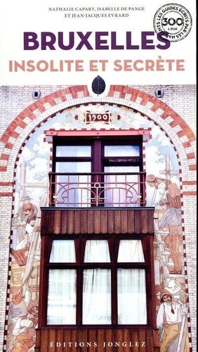 Bruxelles insolite et secrète de Nathalie Capart - Grand Format - Livre - Decitre