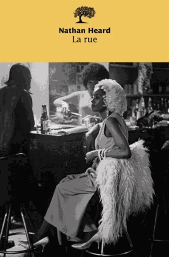 La Rue de Nathan Heard - Grand Format - Livre - Decitre