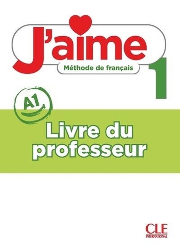 J'aime 1 niveau 1 Méthode de français - Livre... de Nathan - Grand ...