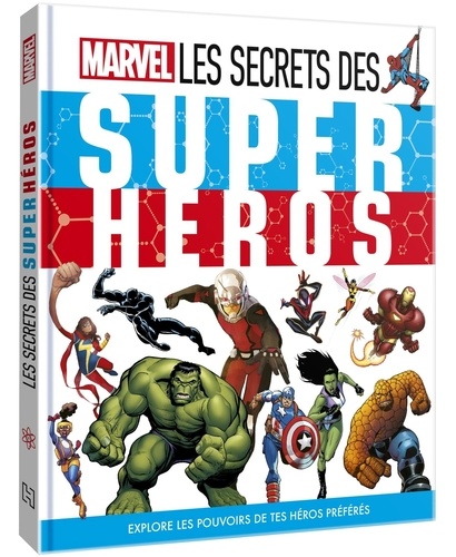 Les secrets des Super Héros de Ned Hartley - Album - Livre - Decitre