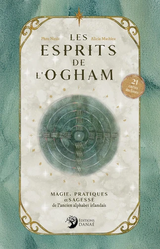 Les Esprits de l'Ogham - Magie, pratiques et sagesse de l'ancien ...