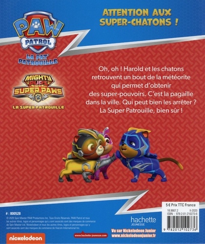 La Pat'patrouille - Attention aux super-chatons ! de Nickelodeon ...