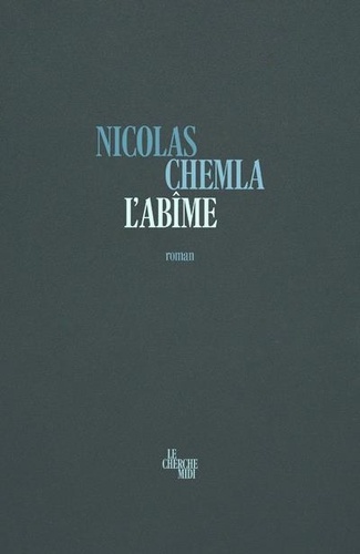 L'abîme de Nicolas Chemla - Grand Format - Livre - Decitre