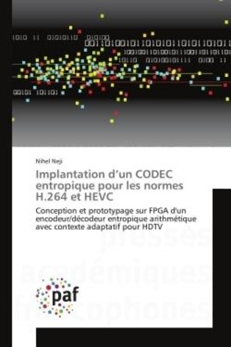 Implantation d'un CODEC entropique pour les... de Nihel Neji - Poche - Livre - Decitre