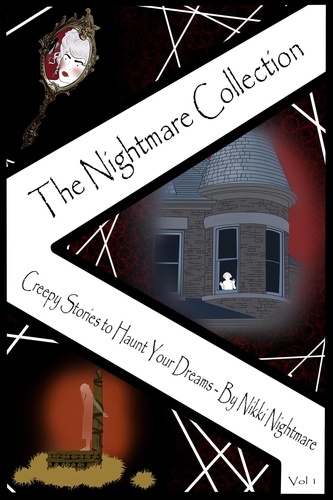 The Nightmare Collection - Creepy Stories to... de Nikki Nightmare ...