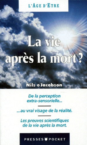 La vie après la mort ? de Nils O'jacobson - Poche - Livre - Decitre