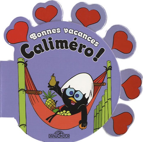 Bonnes vacances Caliméro ! de Nino Pagot - Album - Livre - Decitre