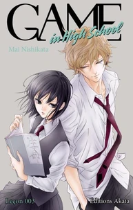 GAME in High School - Chapitre 1 (VF) de Mai Nishikata - Decitre