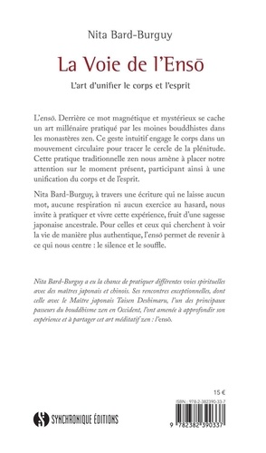 La Voie de l'Ensô - L'art d'unifier le corps et... - Nita Bard-Burguy ...