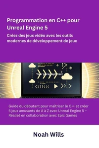 Programación en C++ con Unreal Engine 5 de Noah Wills - Decitre