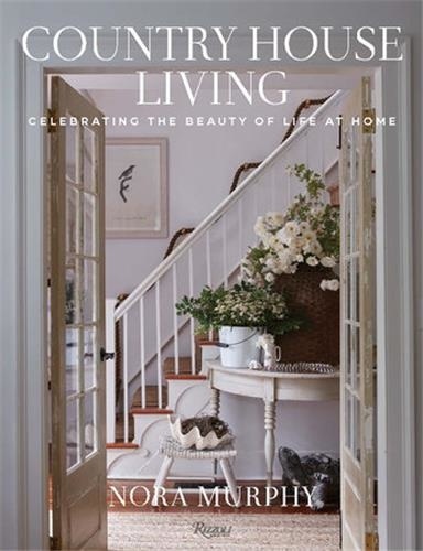 Country House Living de Nora Murphy - Grand Format - Livre - Decitre