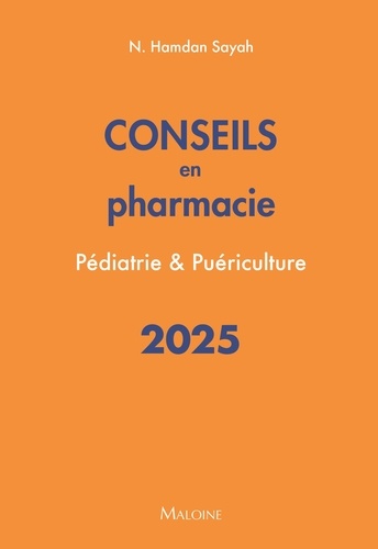 Conseils en pharmacie - Pédiatrie & puériculture de Nour Hamdan Sayah ...