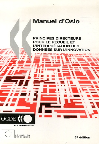 Manuel d'Oslo - Principes directeurs pour le... de OCDE - Livre - Decitre