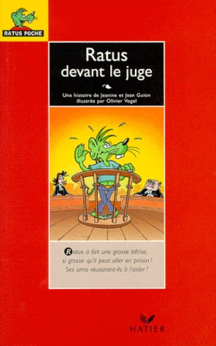 Les aventures du rat vert . Ratus devant le juge de Olivier Vogel ...