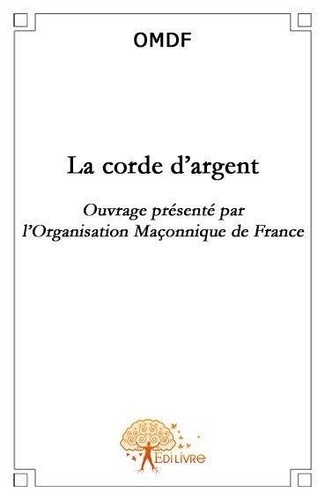 La corde d'argent de Omdf Omdf - Livre - Decitre