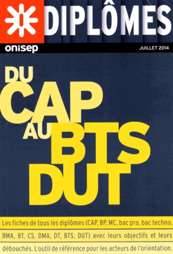 Du CAP au BTS/DUT de ONISEP - Livre - Decitre