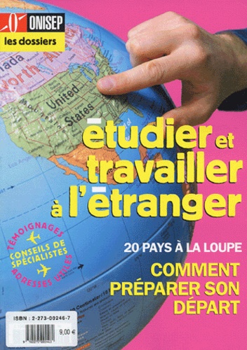 Etudier et travailler à l'étranger de ONISEP - Grand Format - Livre - Decitre