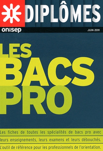 Les Bacs pro de ONISEP - Livre - Decitre
