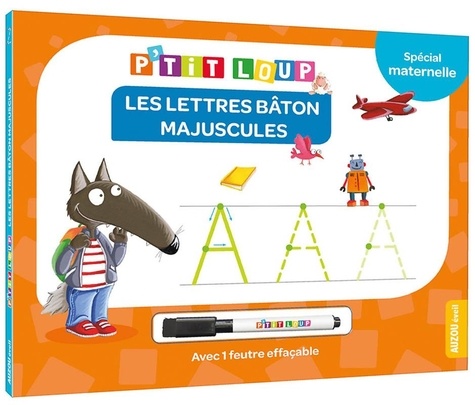Les lettres majuscules bâton - Avec 1 feutre... de Orianne Lallemand ...