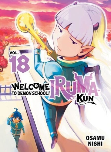 Welcome to Demon School! Iruma-kun 18 - Osamu Nishi - Ebooks - Furet du ...